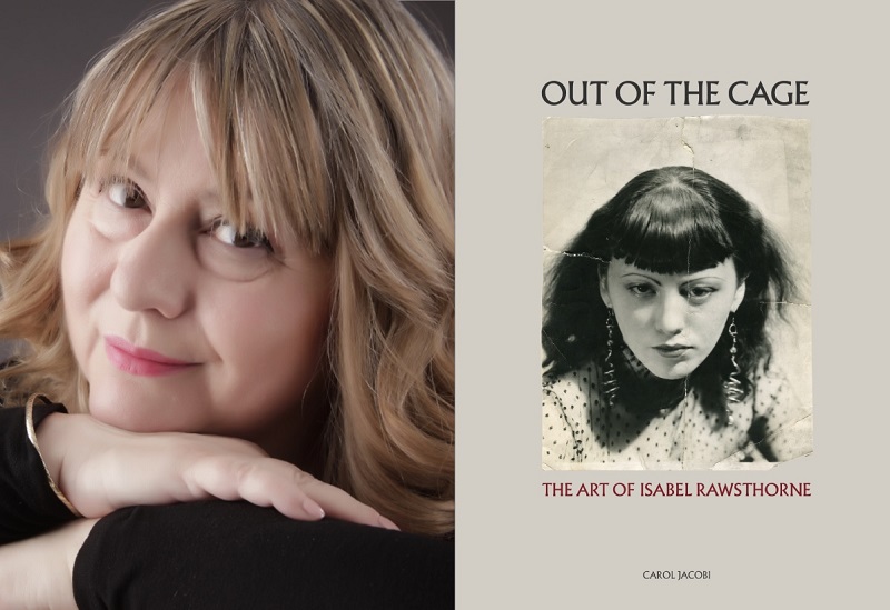 Out of the Cage: The Art of Isabel Rawsthorne, with Carol Jacobi ...